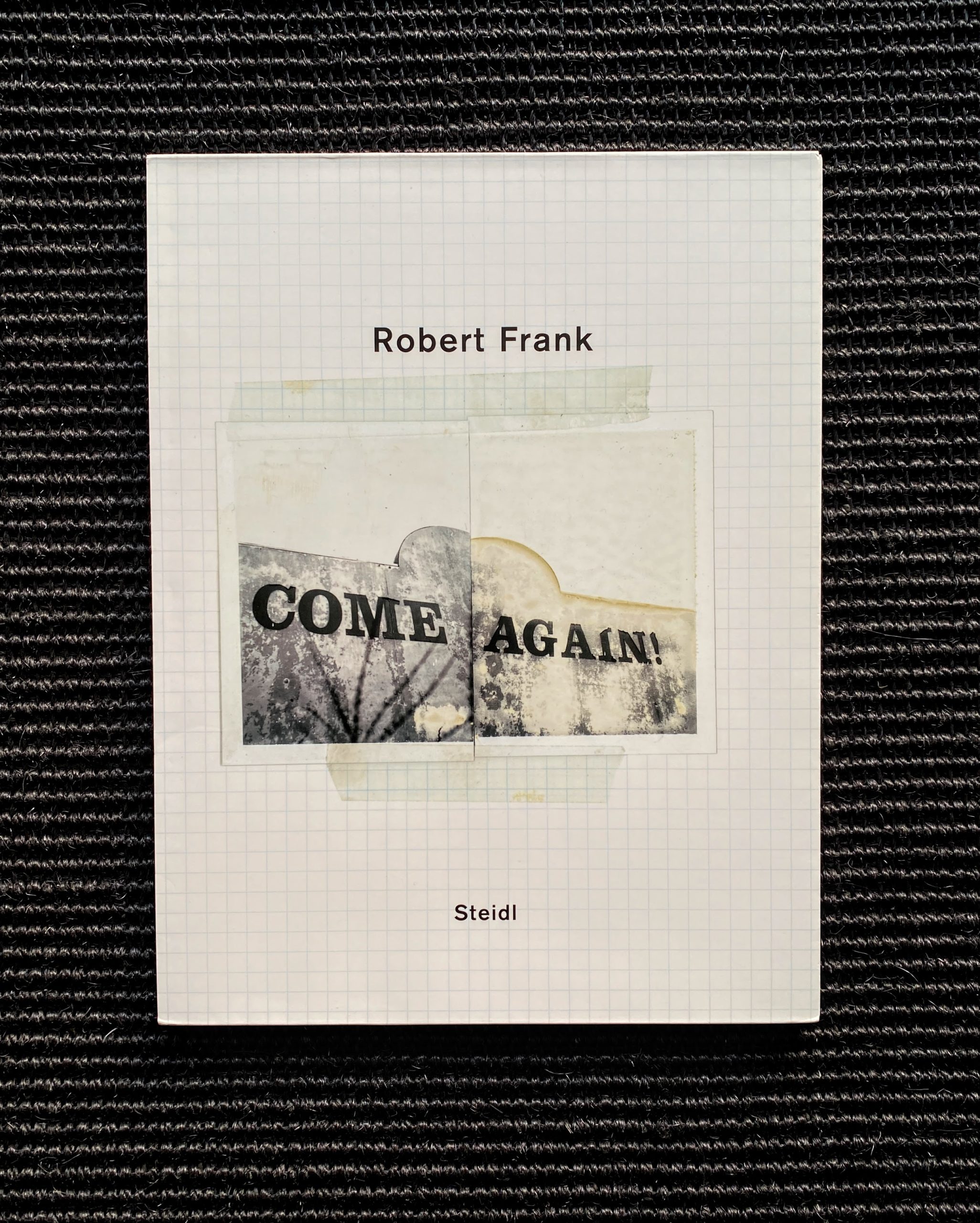 Robert Frank : Come Again ( Archives ) - Benoit Waterkeyn