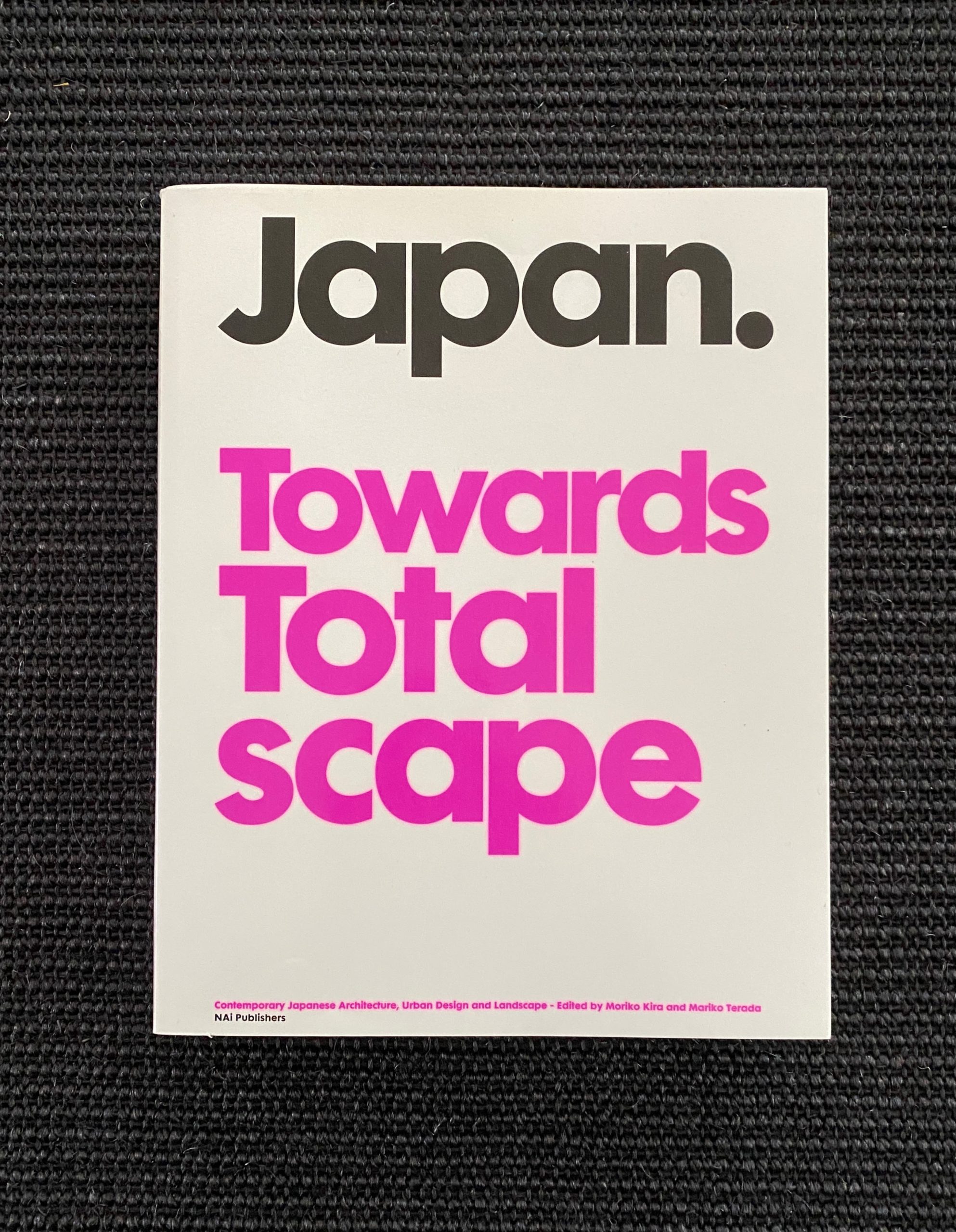 Japan. Towards Total Scape ( contemporary japanese architecture, urban ...